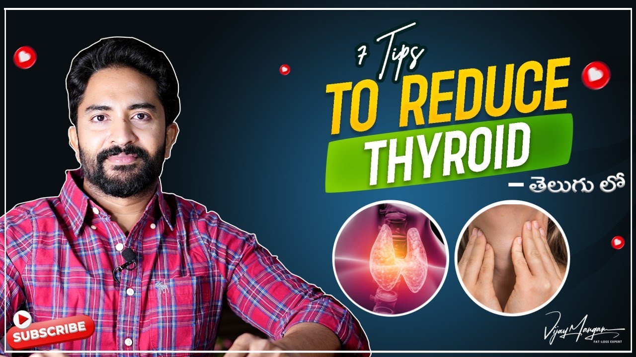 7 Tips To Reduce Thyroid By Vijaymangam - YouTube