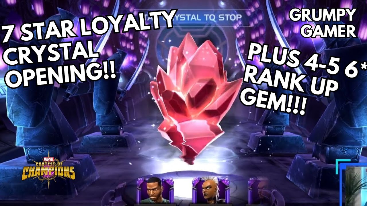 Loyalty 7 Star Crystal plus Rank 4-5 6* Gem | MCOC | Marvel Contest of ...