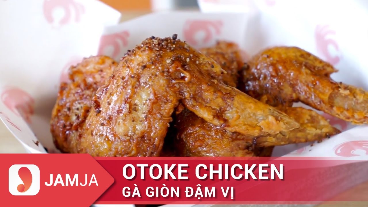 Otoké Chicken - Gà rán Hàn Quốc Da Giòn Đậm Vị - YouTube