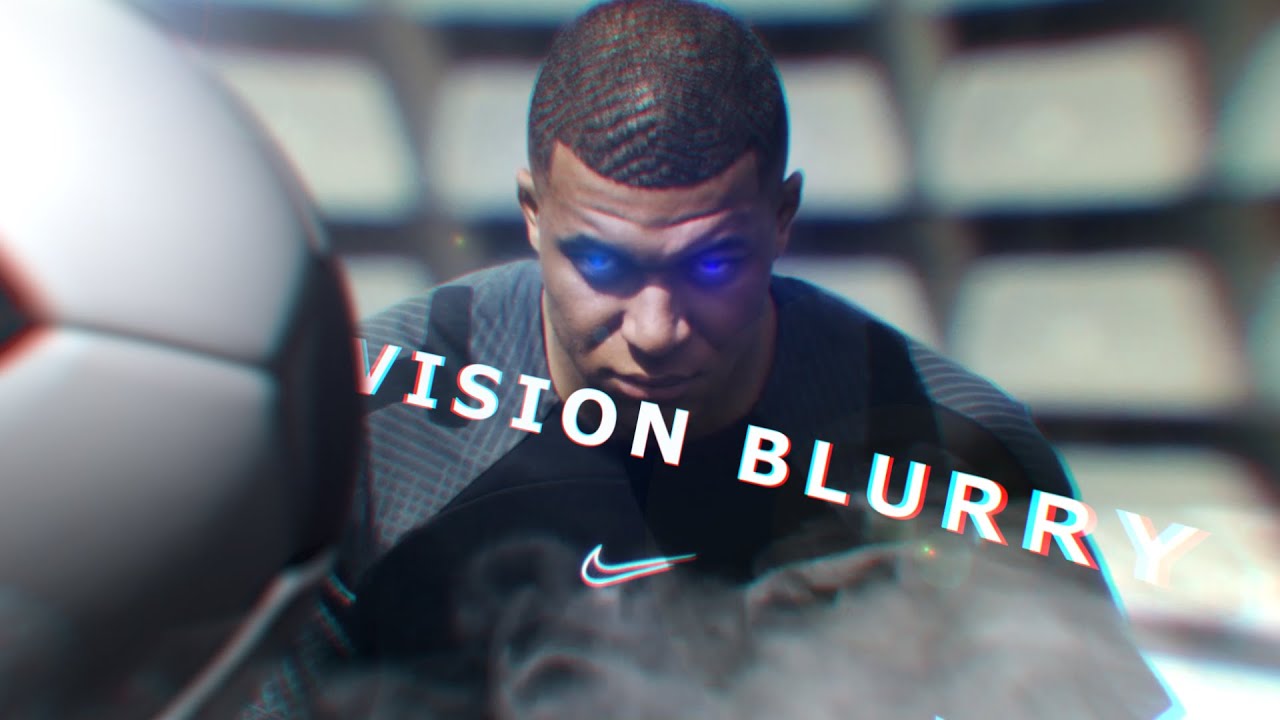VISION BLURRY (edit foot full HD) - YouTube
