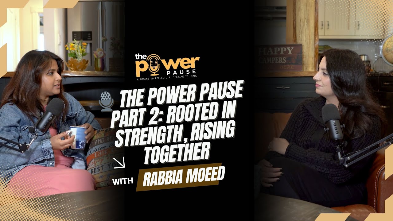 🎙️ The Power Pause | Part 2: Rooted in Strength, Rising Together - YouTube