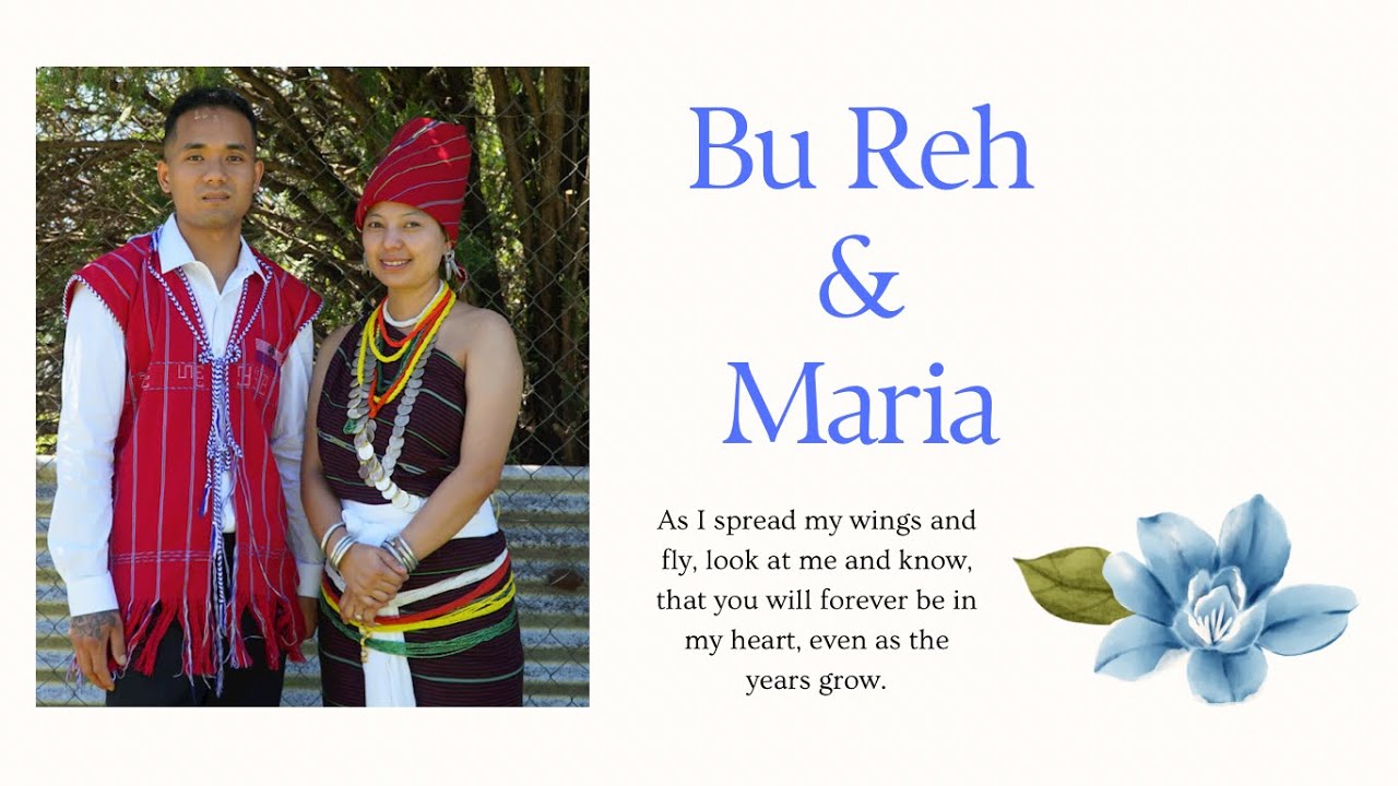 Karenni Traditional Wedding (Bu Reh & Maria) ️ - YouTube