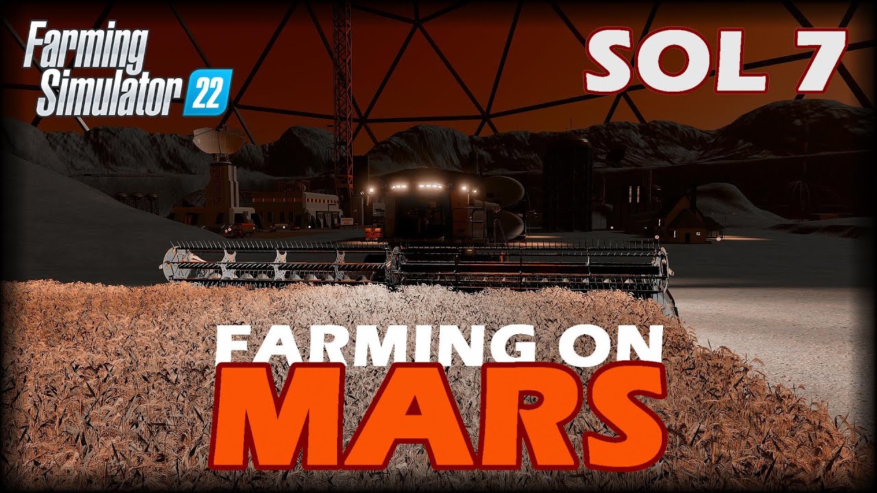 Harvesting Mars! | Farming on MARS SOL 7 | Farming Simulator 22 - YouTube