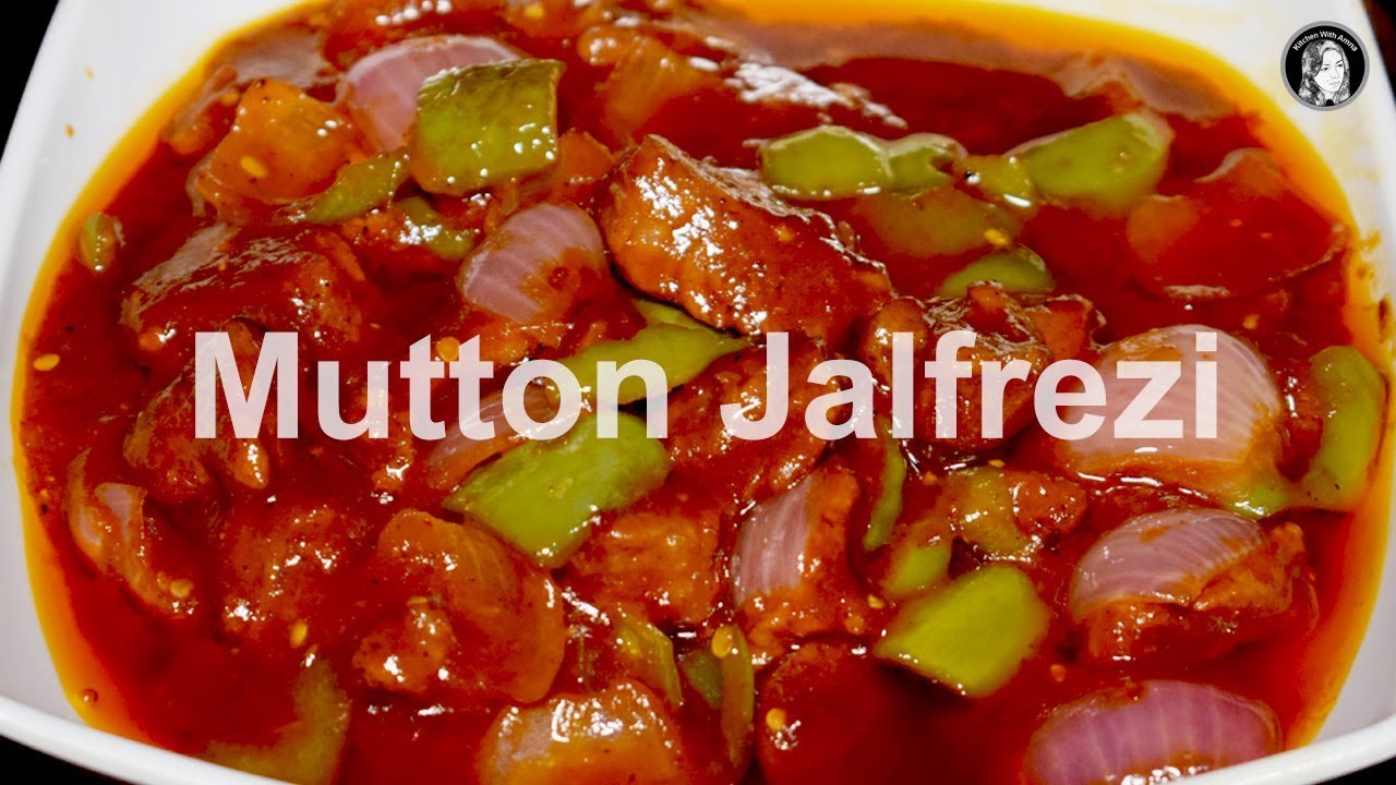 Mutton Jalfrezi Recipe - How to make Mutton Jalfrezi by Kitchen With ...