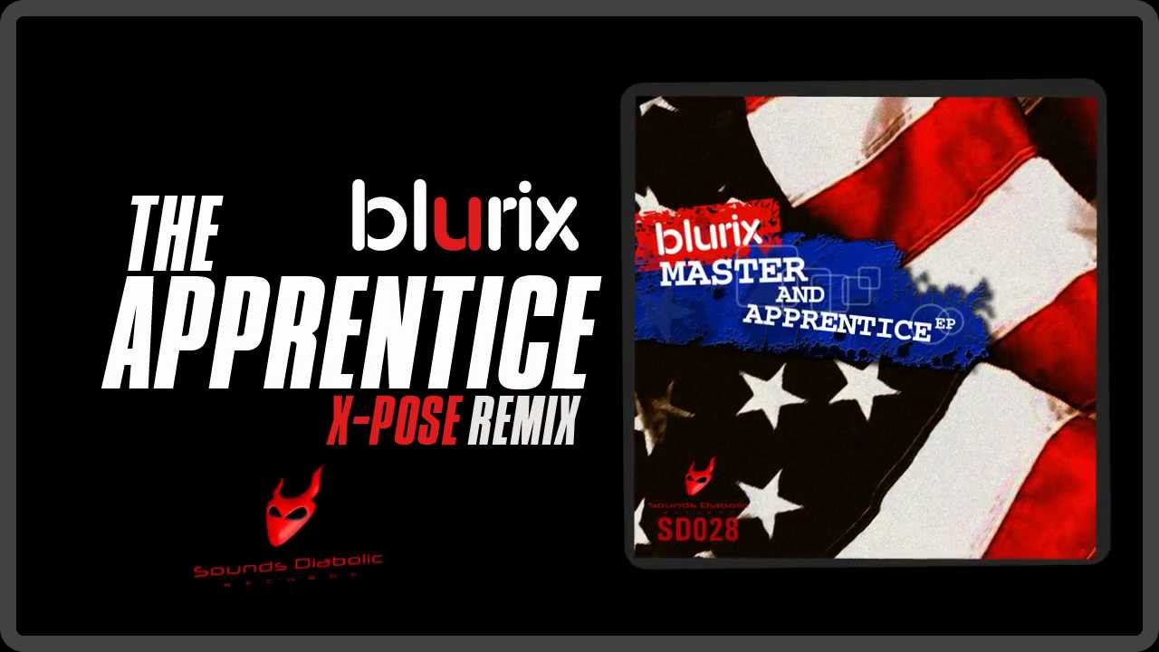 BLURIX - The Apprentice (X-Pose remix) - YouTube