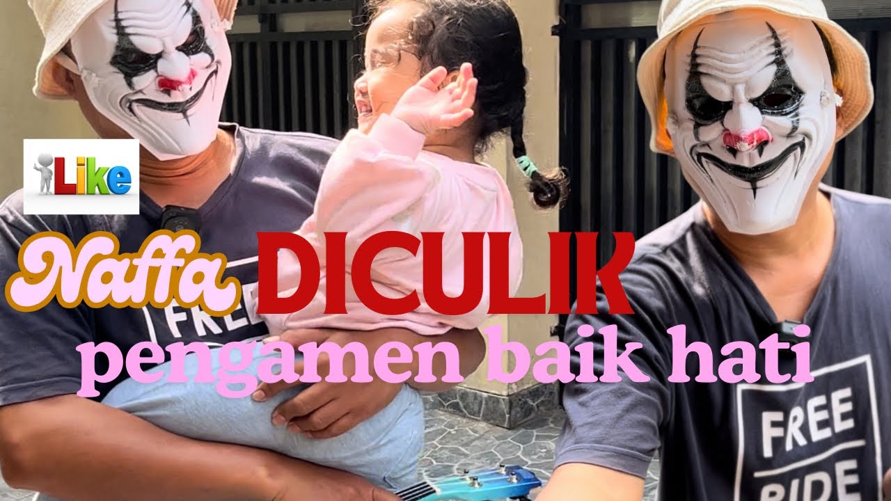 Naffa diculik pengamen baik hati - YouTube