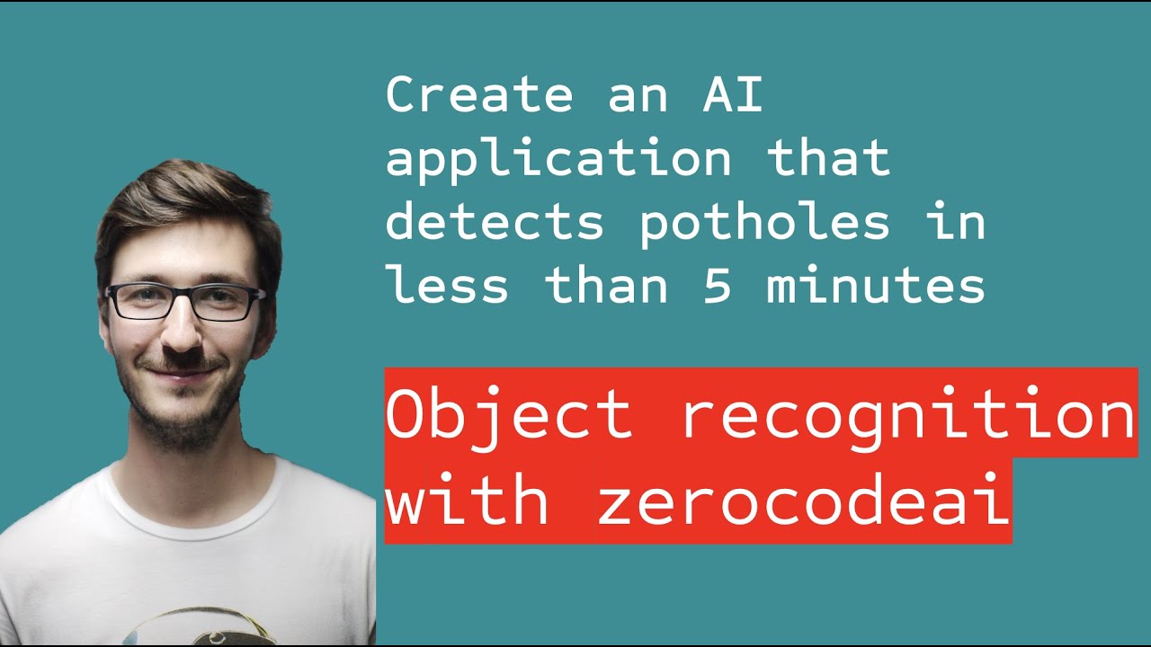Create A Ai Based Pothole Detection In Less Than 5 Minutes And No Code Youtube