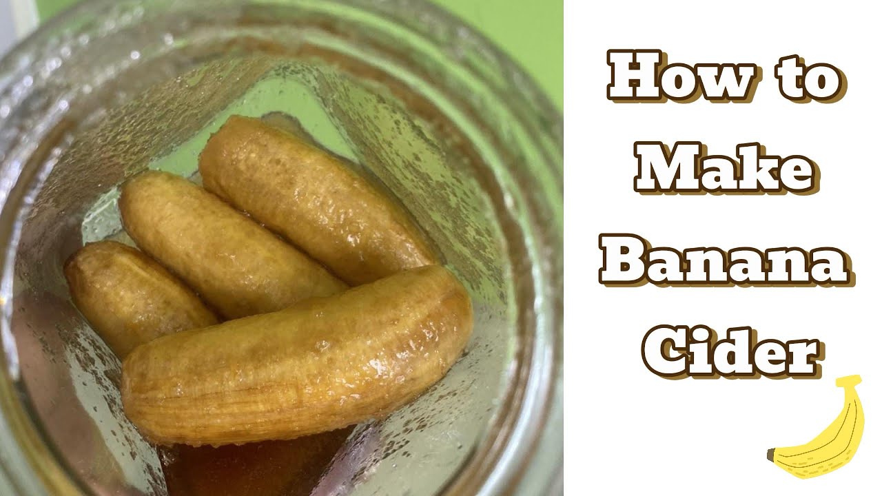 How to Make Banana Cider - YouTube