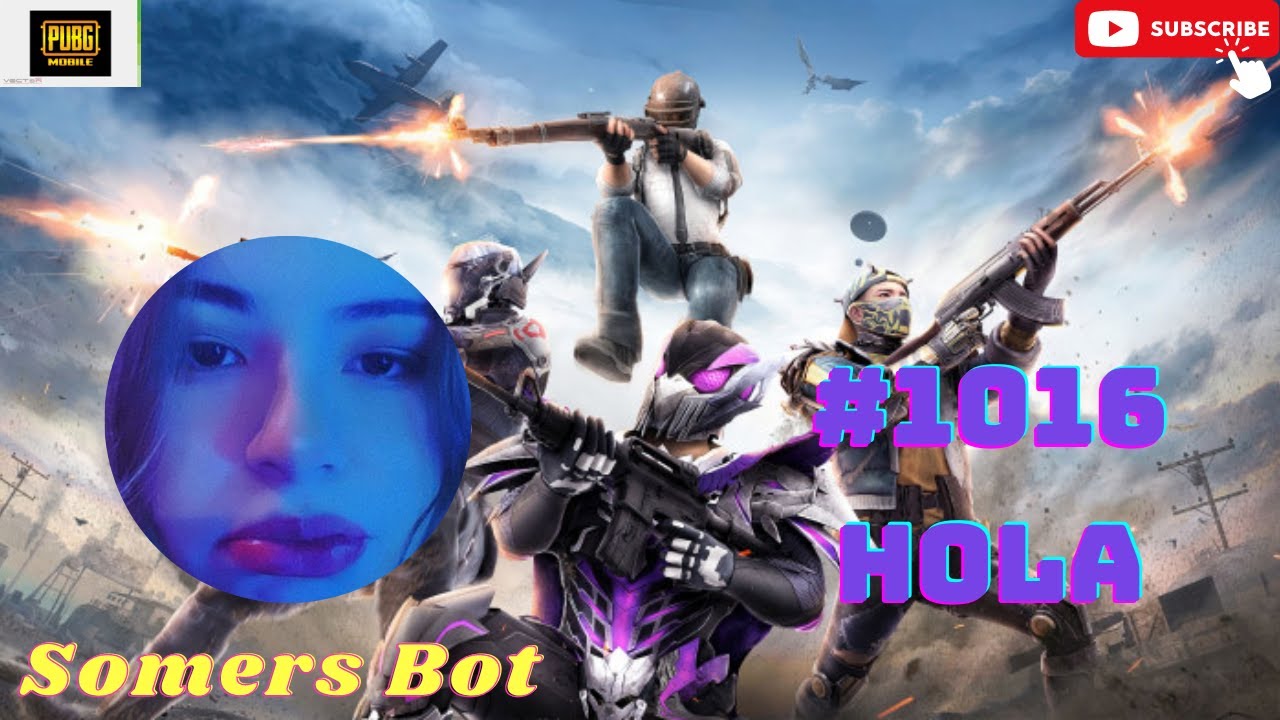 Somers Bot | PUBG Mobile. | hola | #1016 - YouTube