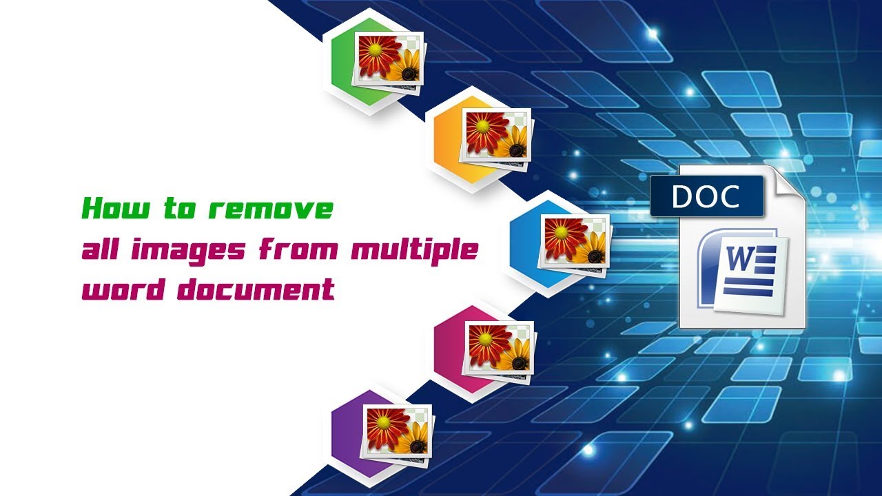 How To Remove All Images From Multiple Word Document YouTube How To Remove All Images From Multiple Word Document YouTube