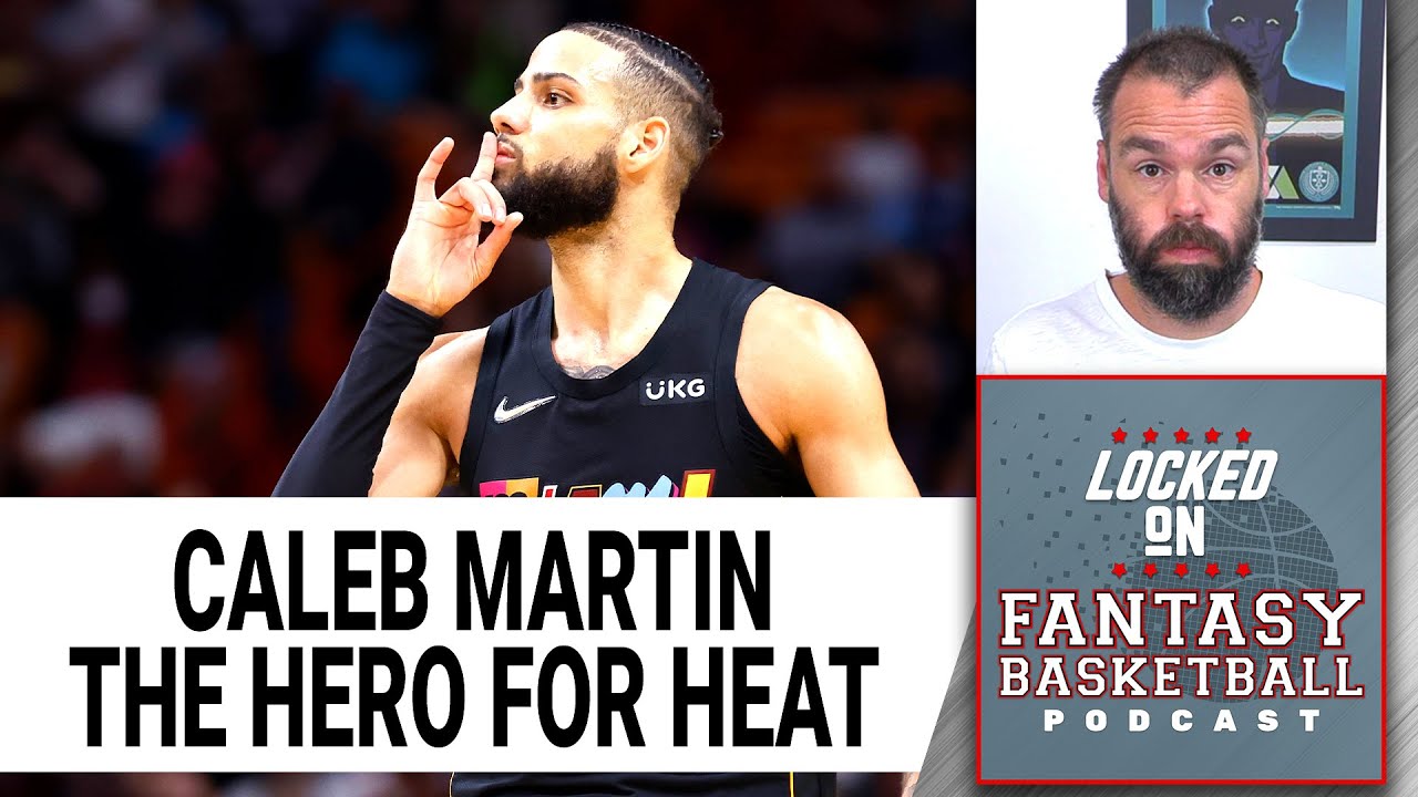 Caleb Martin Steps Up To Beat Bucks | NBA Fantasy Basketball Game ...