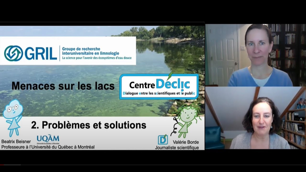 Webinaire DIALOGUE Menaces sur les lacs - Partie 2 : Problèmes et ...
