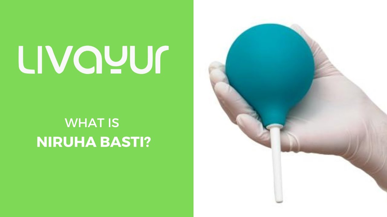 The Benefits of Niruha Basti for Overall Well-Being - YouTube