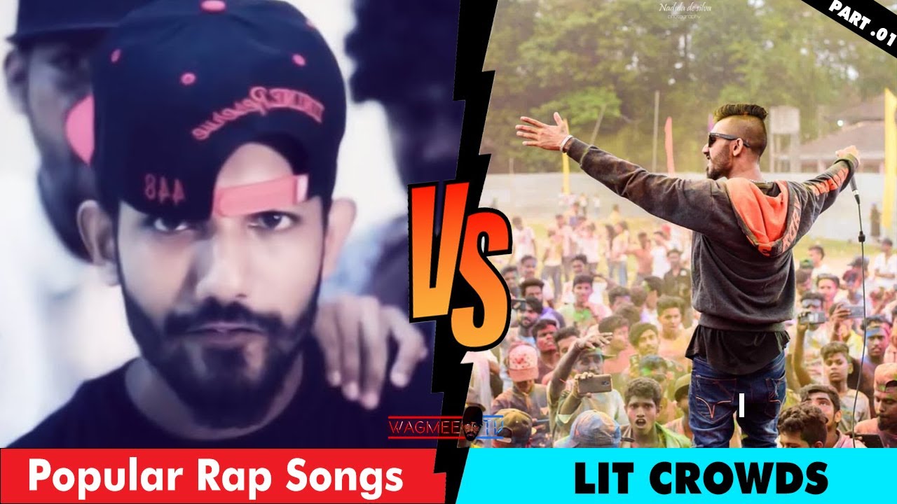 Best Sri Lankan Popular Rap Songs vs. Lit Crowds ( Part .01 ...