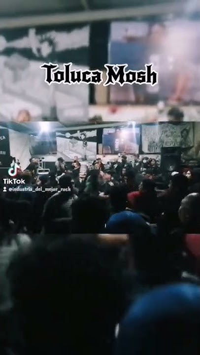 Toluca Mosh / TikTok Industria Del Rock - YouTube