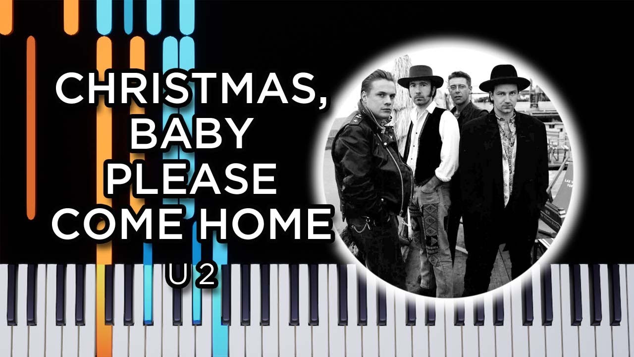 Christmas, Baby Please Come Home (U2) - Piano Tutorial - YouTube