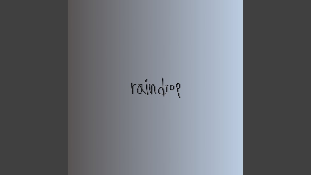 rain drop - YouTube