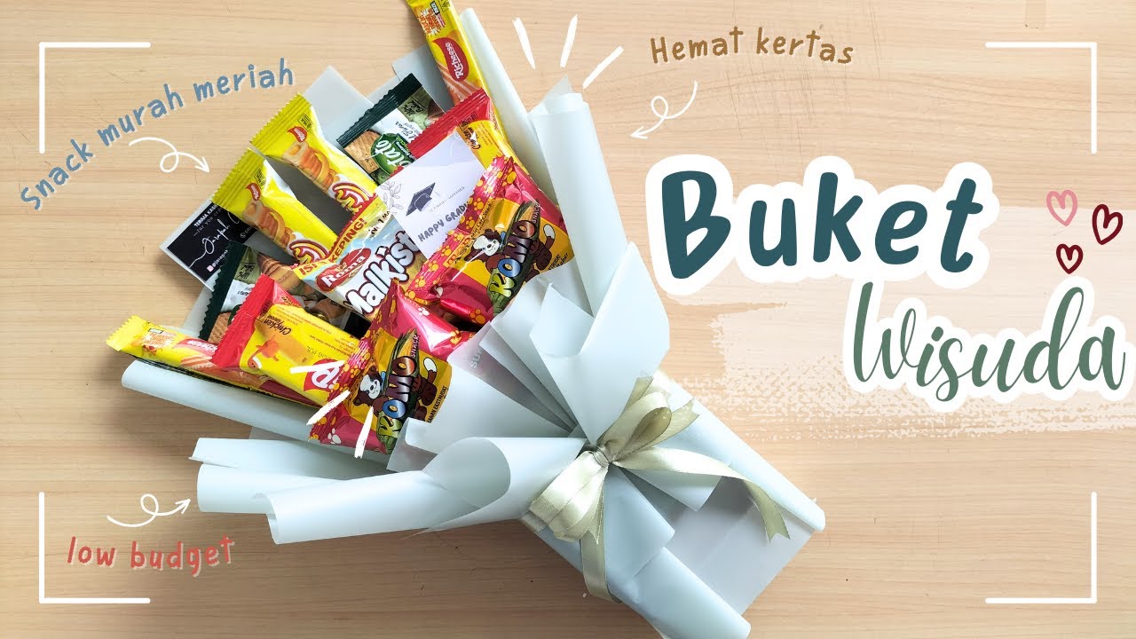 DIY Buket Wisuda Snack Murah Meriah - Gift Wisuda || Wrapping Bouquet ...