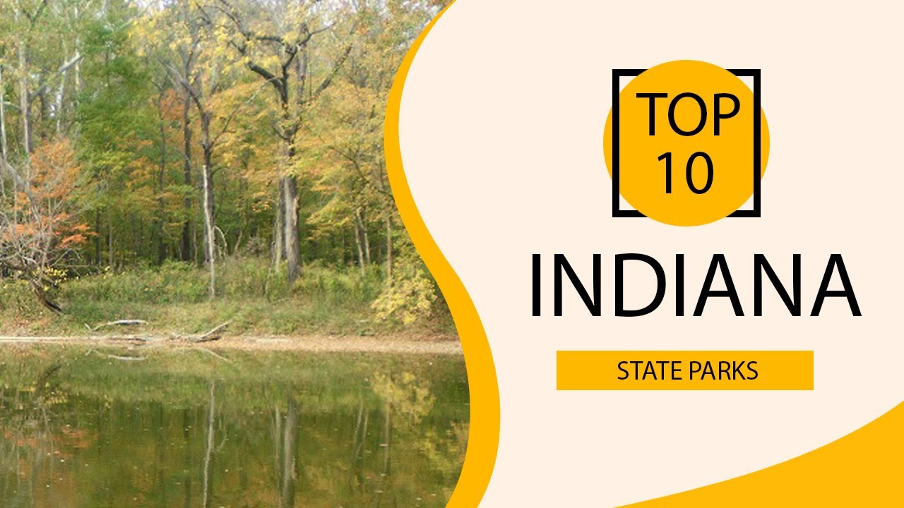 Top 10 Best State Parks to Visit in Indiana | USA - English - YouTube