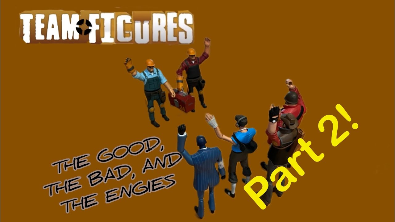 Team Figures - Episode 5 - The Good The Bad and The Engies (Part 2 ...