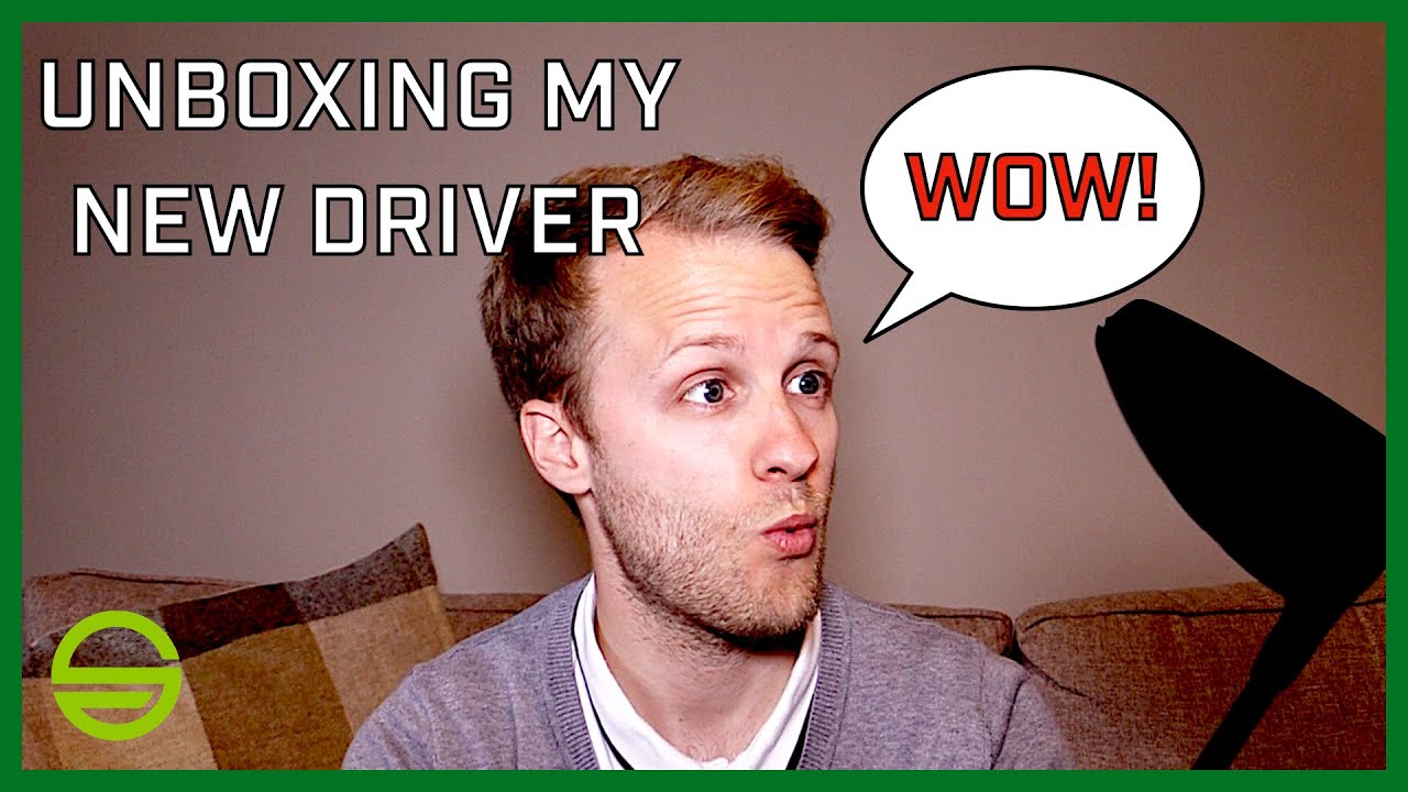 Unboxing my NEW driver - The MOST EXPENSIVE golf club I've ever owned ...