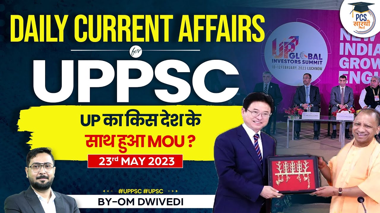 UPPSC Daily Current Affairs 23 May 2023: Latest News for Uttar Pradesh ...