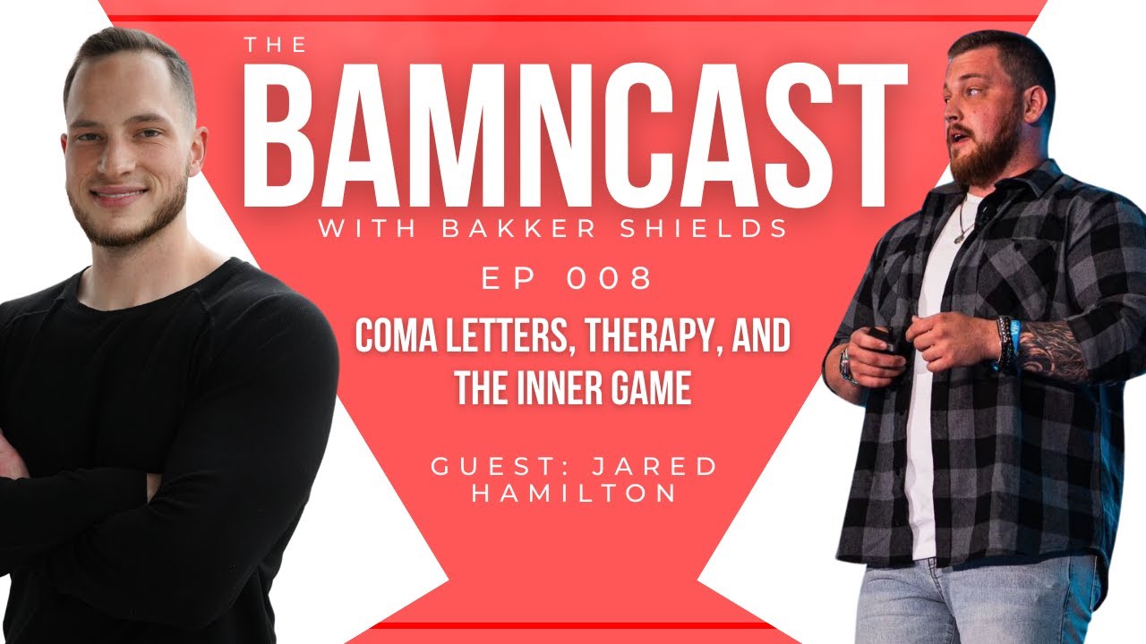 EP 008 - Jared Hamilton - Coma Letters, Therapy and the Inner Game - YouTube