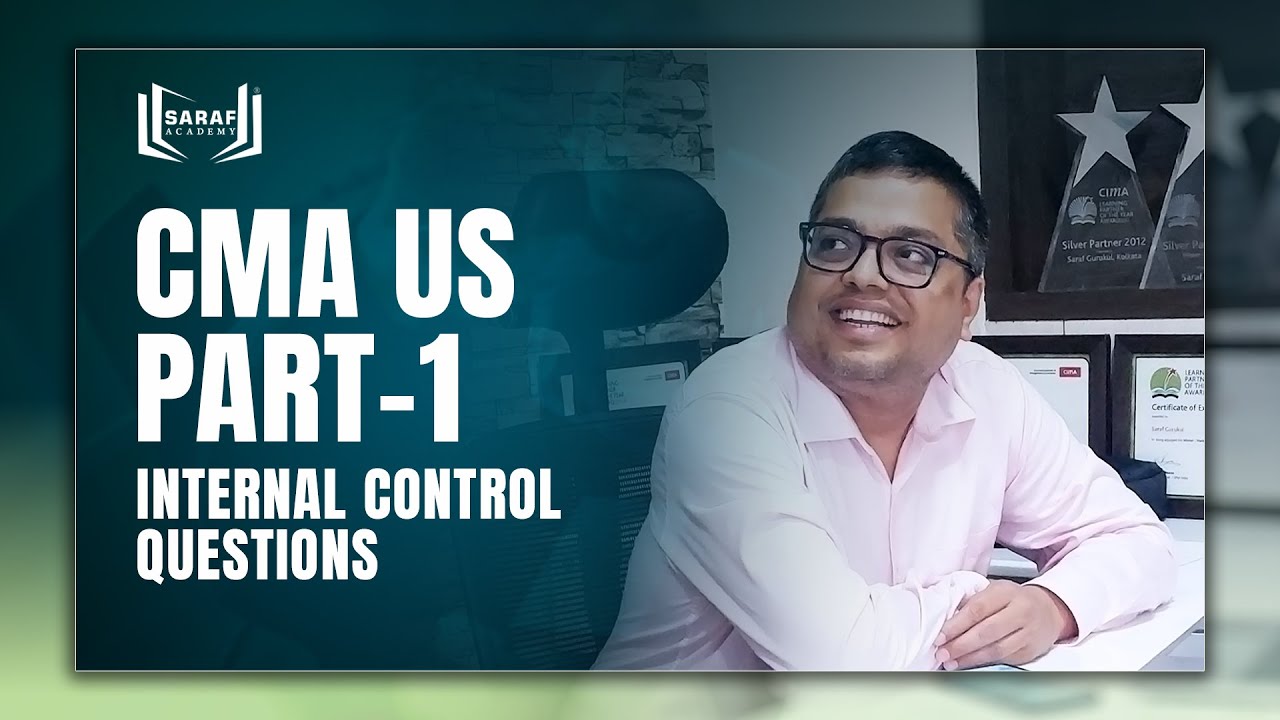 CMA US Part 1 | Internal Control Questions - YouTube