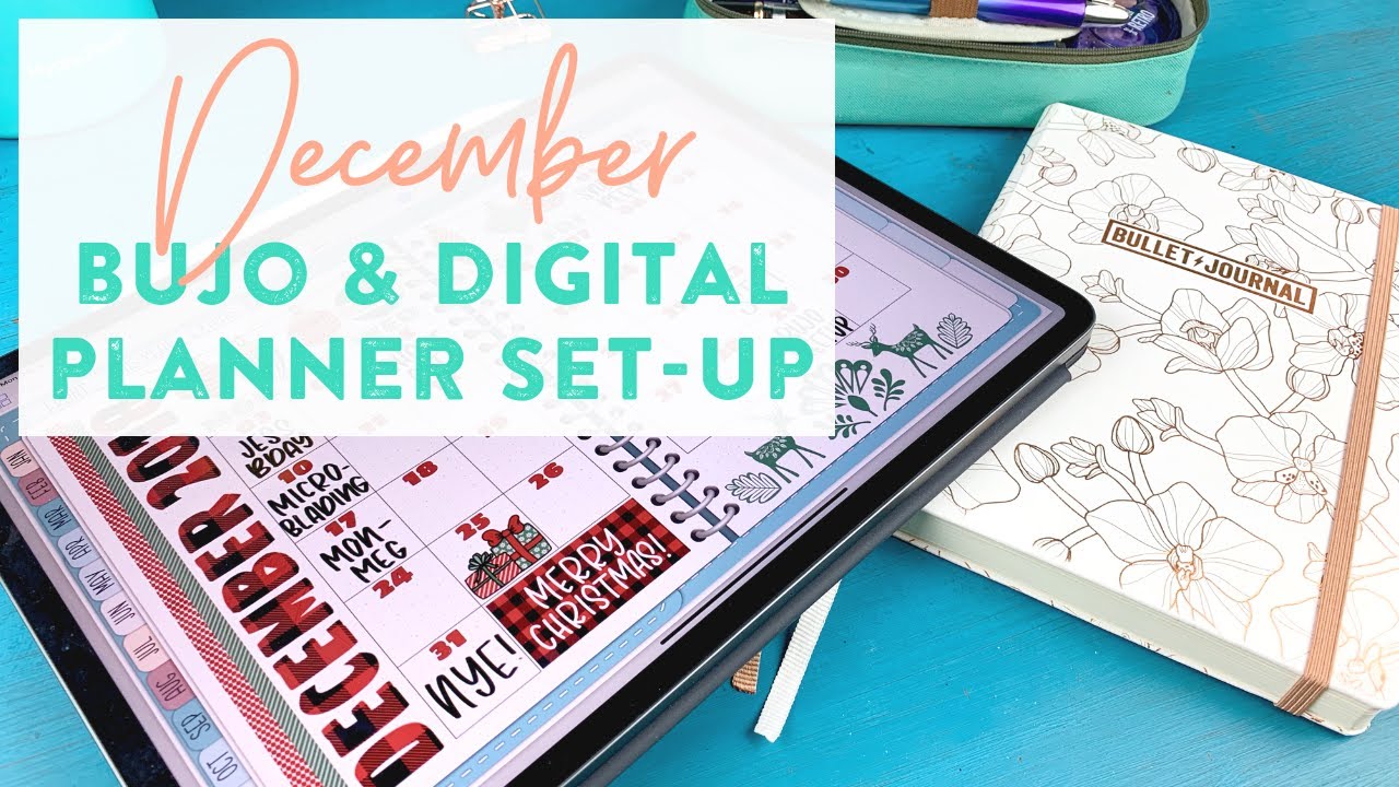 December Bullet Journal & Digital Planner Set-Up - YouTube