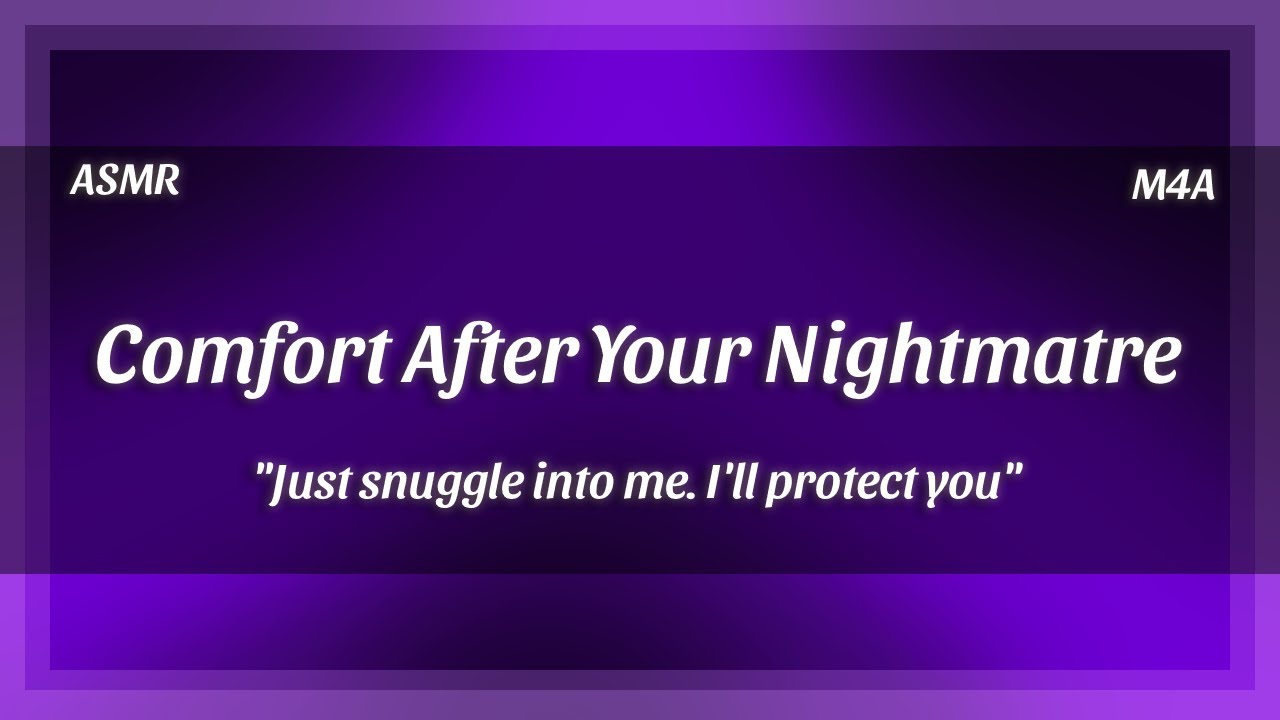 ASMR Boyfriend Comforts You After a Nightmare || [M4A] [Hairplay] [Rely on Me] - YouTube