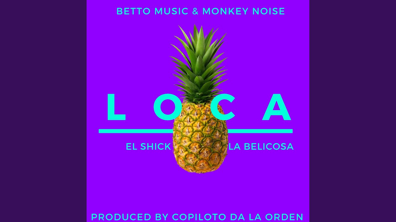 Loca - YouTube Music