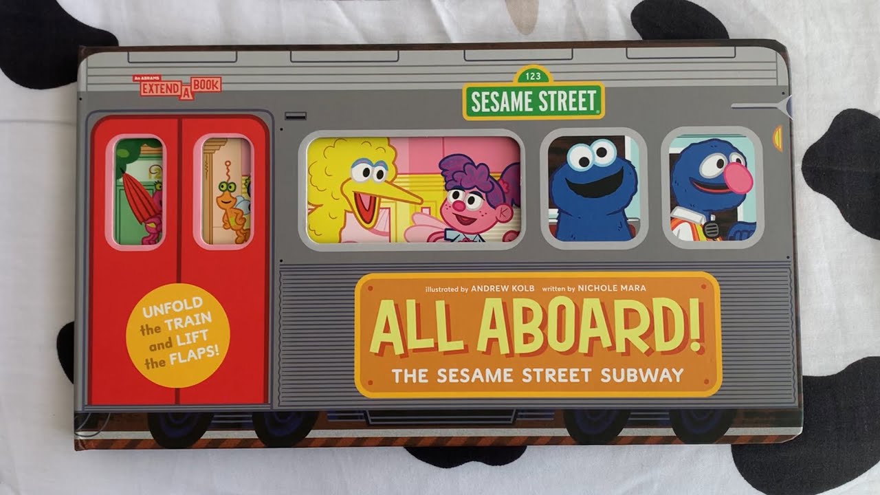 🚋 Sesame Street - All Aboard! The Sesame Street Subway Train - ( An ...