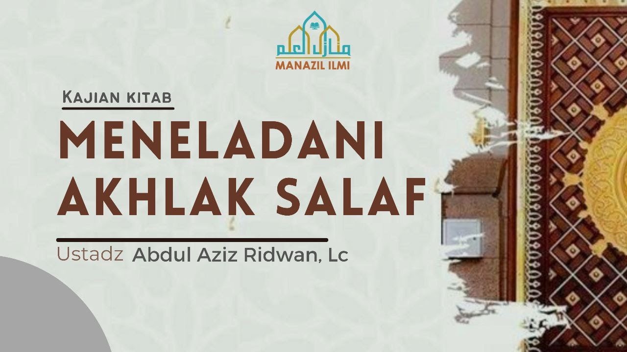 Halaqoh 11 : Para Salaf Dalam Berjihad Di Jalan Allah (Meneladani ...