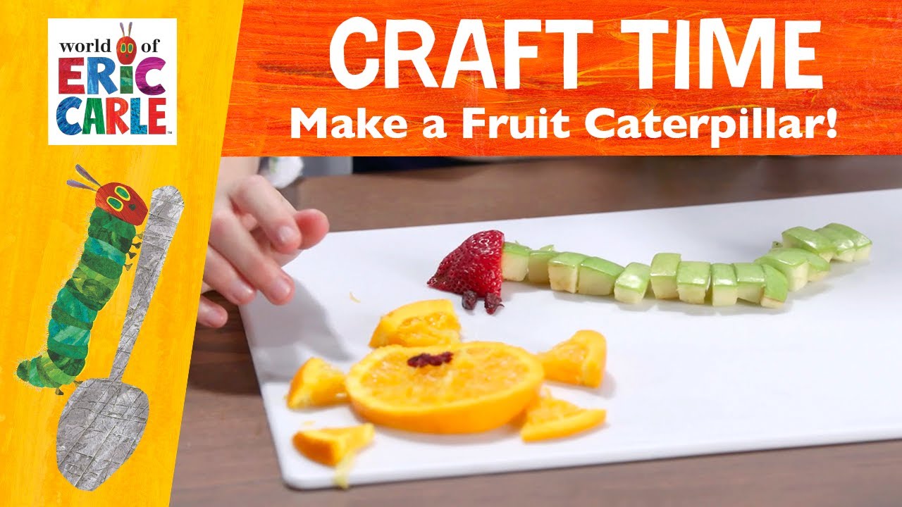 Make a Fruit Caterpillar | Crafts & Activities | The World of Eric ...