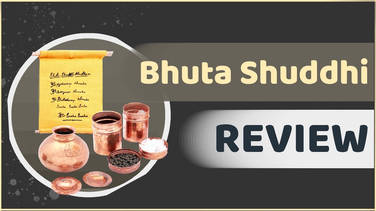 Bhuta Shuddhi with Mukul anna!! Bhuta Shuddhi Review (Purification of ...