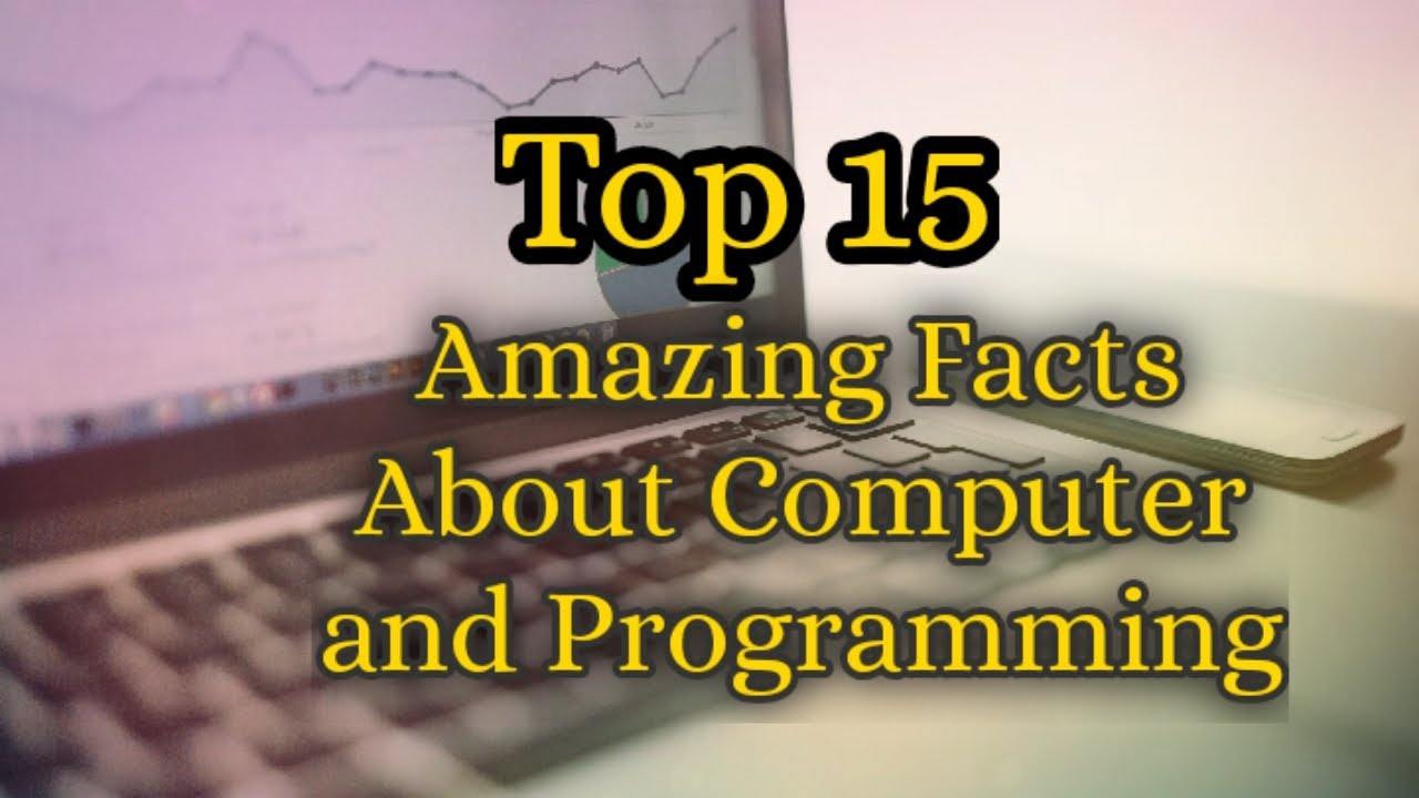 facts Computer Amazing Programmingfacts Amazing Facts About facts-computer-amazing-programmingfacts-amazing-facts-about