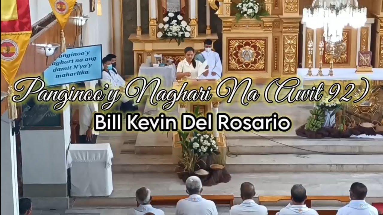 Panginoo'y Naghari Na by Bill Kevin Del Rosario— St. Thomas of ...