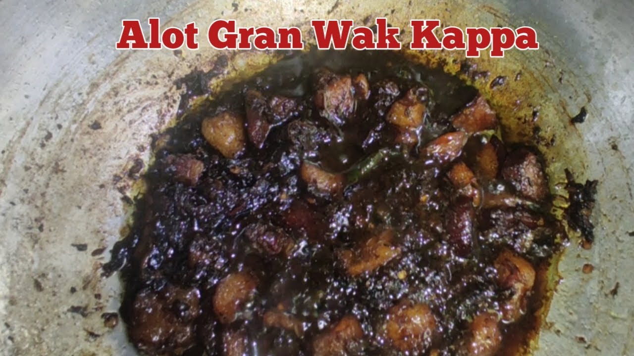 Alot Gran Wak Kappa || Traditional Cuisine - YouTube