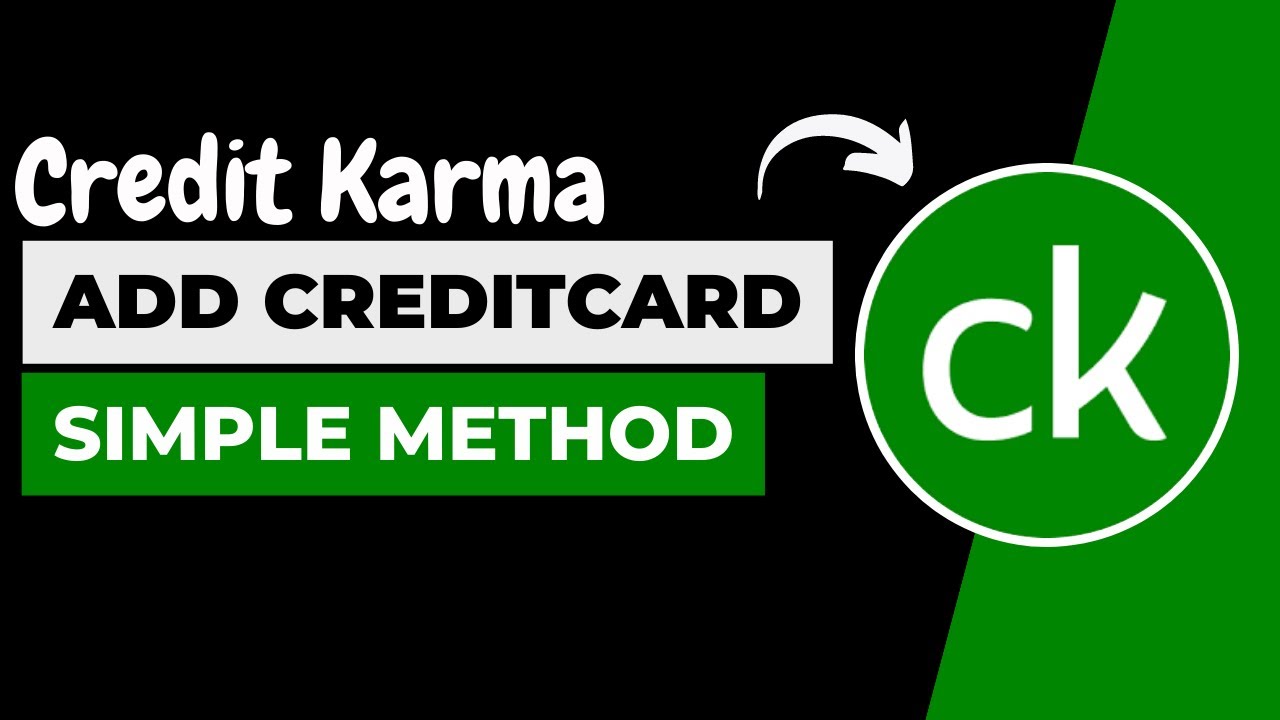 How to Add your Credit Card to credit Karma !! Add a Credit card to ...