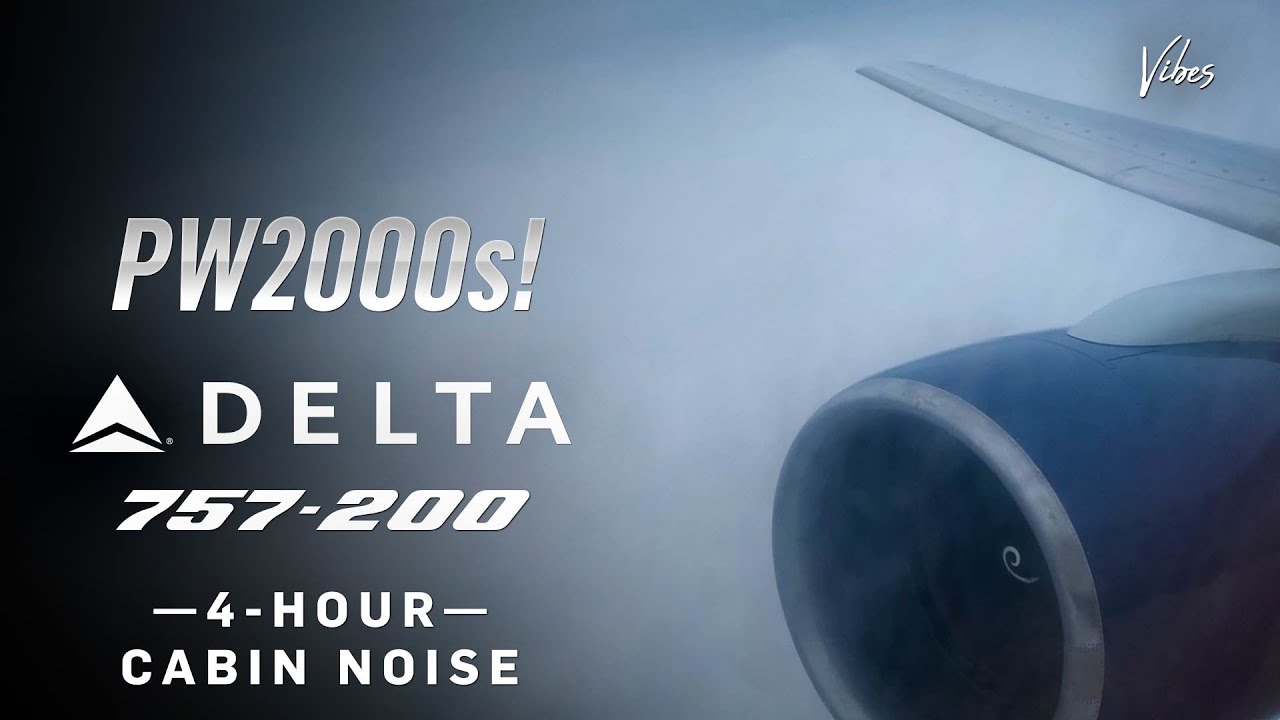 Delta Air Lines Boeing 757-200 (PW2000) | Airplane Cabin Noise - Roar ...