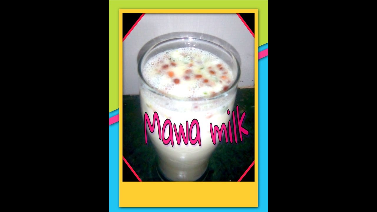 Dry fruit milk shake,Yummy milk,healthy milk/Mitha Mawa milk/मीठा मावा ...