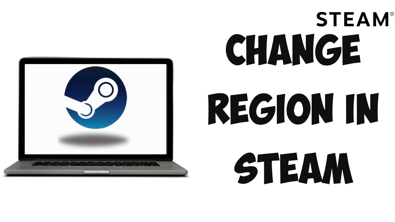How To Change Region In Steam (QUICK METHOD!) - YouTube