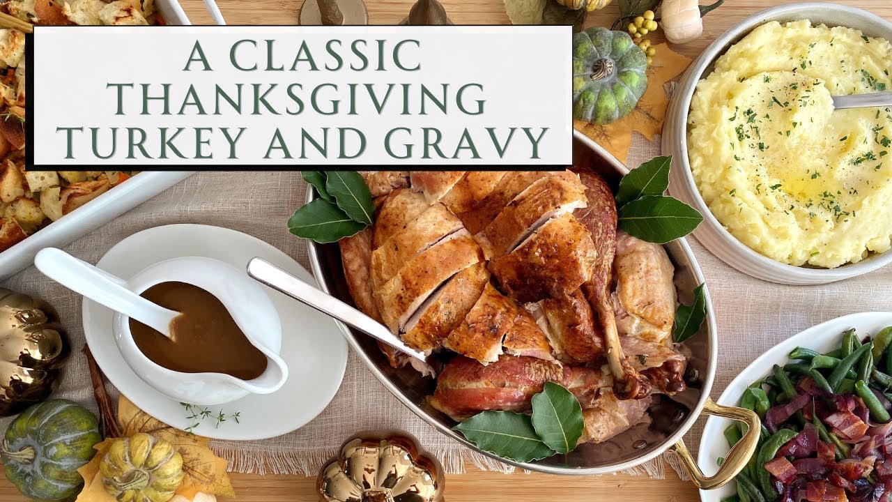 Ultimate Thanksgiving Turkey and Gravy Recipe: Step-by-Step Cooking ...