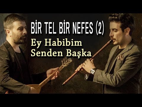 Müslüm Eke & Mustafa Eke - Ey Habibim Senden Başka (Official Audio)
