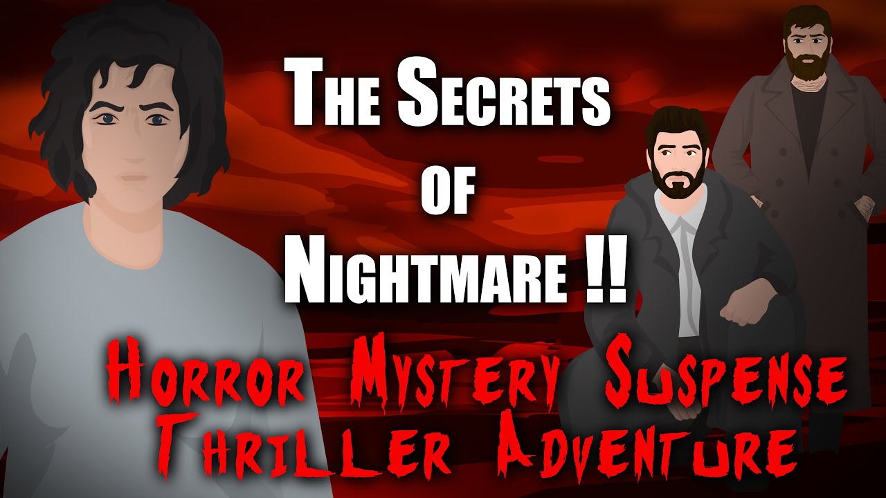 The Secrets of Nightmare !! Animated Horror Stories - YouTube