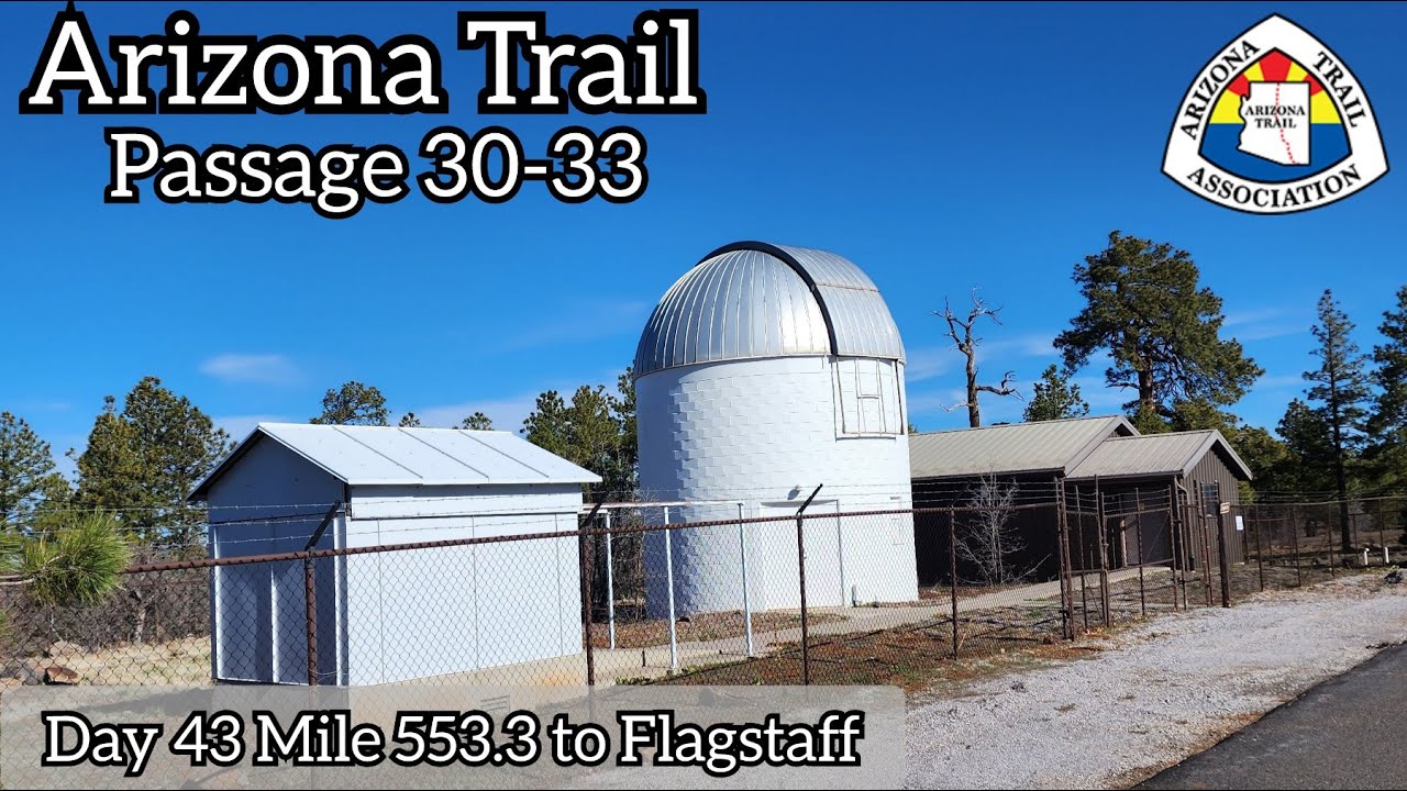 Arizona Trail Thru-Hike Passage 30 Anderson Mesa & 31 Walnut Canyon ...