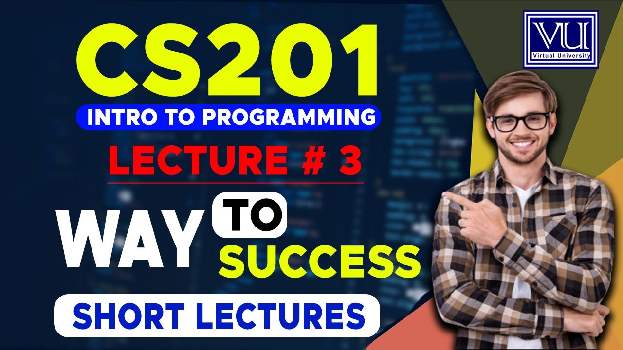 Cs201 Lecture 3 First C Program Variables And Data Types Youtube 1237