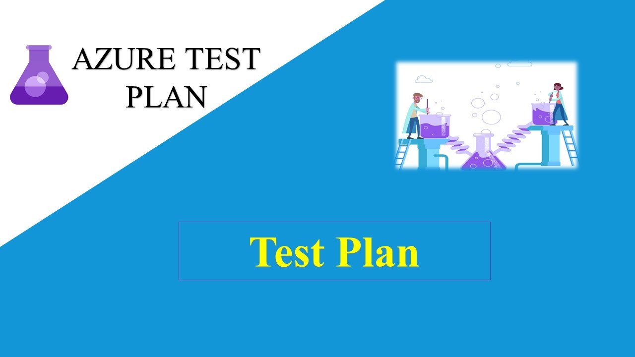 02- Test Azure Plan: Test Plan - YouTube