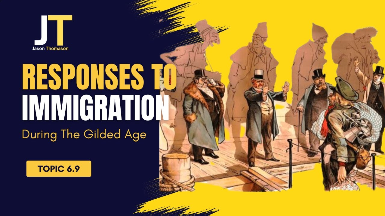 Responses to Immigration During the Gilded Age - YouTube