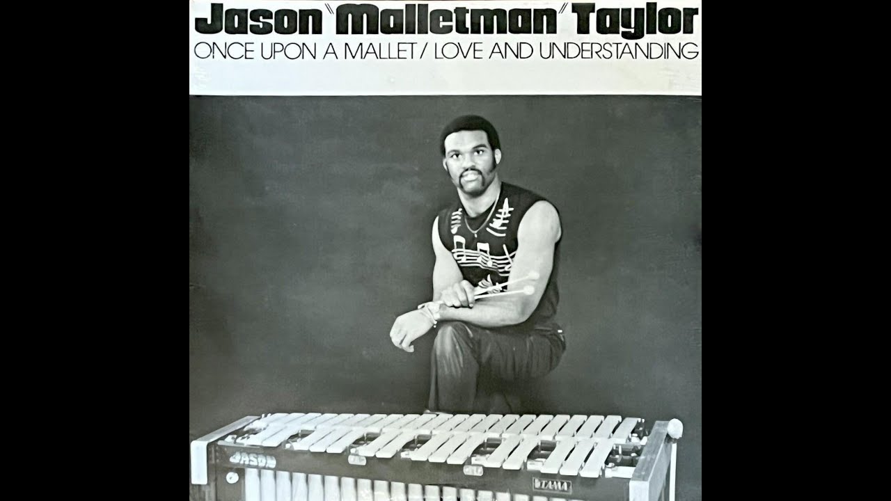 Jason "Malletman" Taylor / Once Upon a Mallet - YouTube